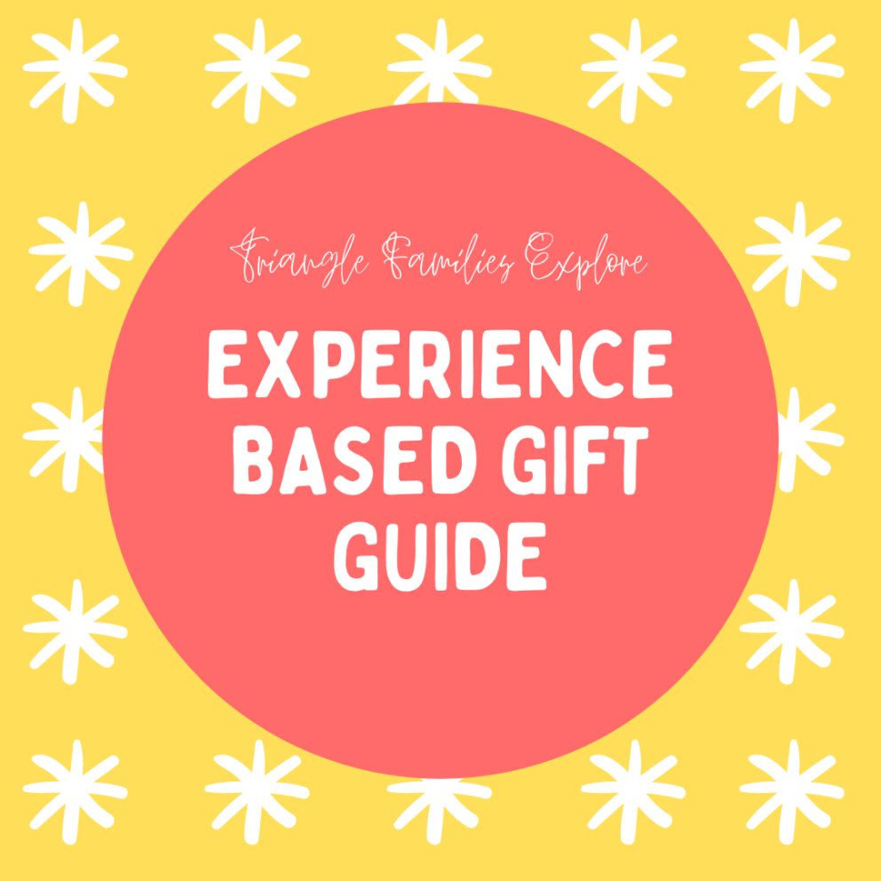 Experience Based Gift Guide for Kids in the Triangle – Triangle ...